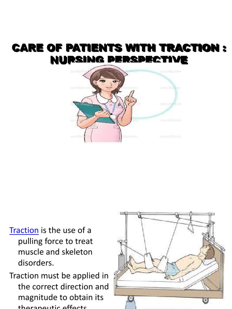 Traction Nursing | PDF | Pelvis | Pain