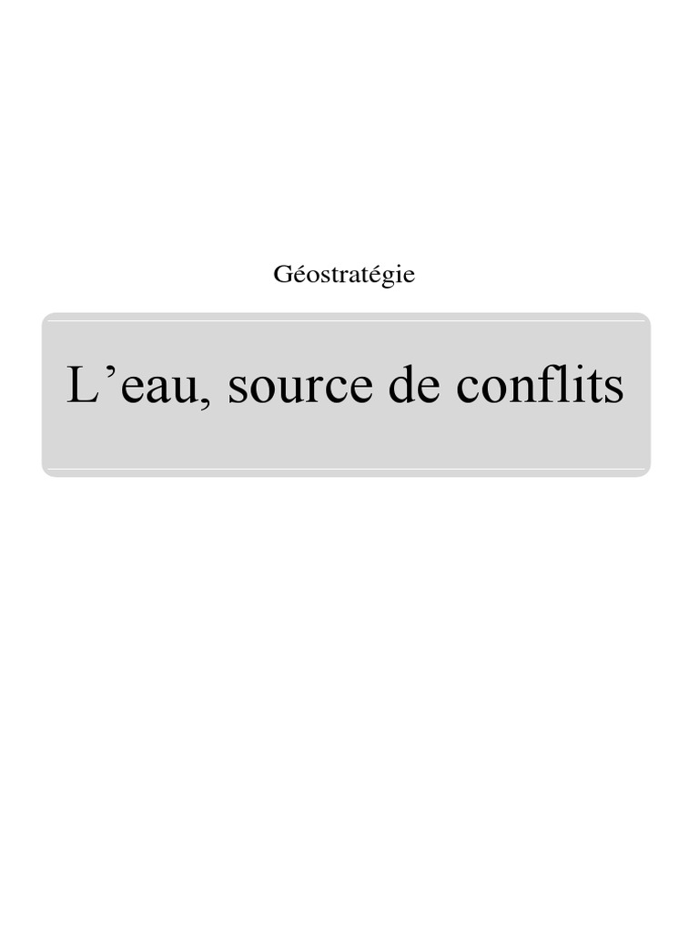 L'Eau, Source de Conflits | PDF | Ressources hydriques | Eau