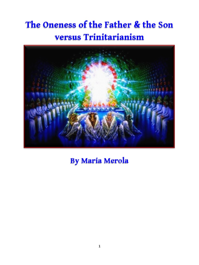 The Oneness of God Versus Trinitarianism | PDF | God The Father ...