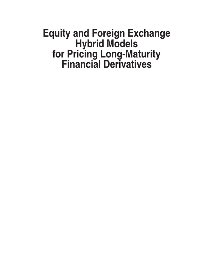 Equity and Foreign Exchange Hybrid Models For Pricing Long-Maturity ...