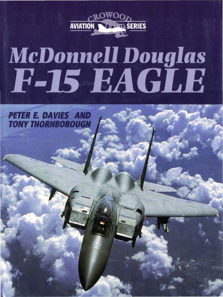 Crowood - McDonnell-Douglas F-15 Eagle | PDF | Mc Donnell Douglas F 15 Eagle | Fighter Aircraft