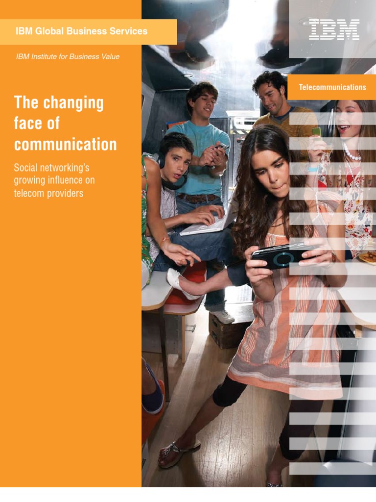 IBM-The Changing Face of Communication | PDF | Social Networking ...