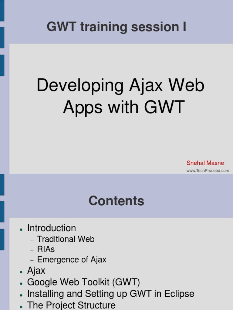 GWT Training Session 1 | PDF | Ajax (Programming) | Rich Internet Application