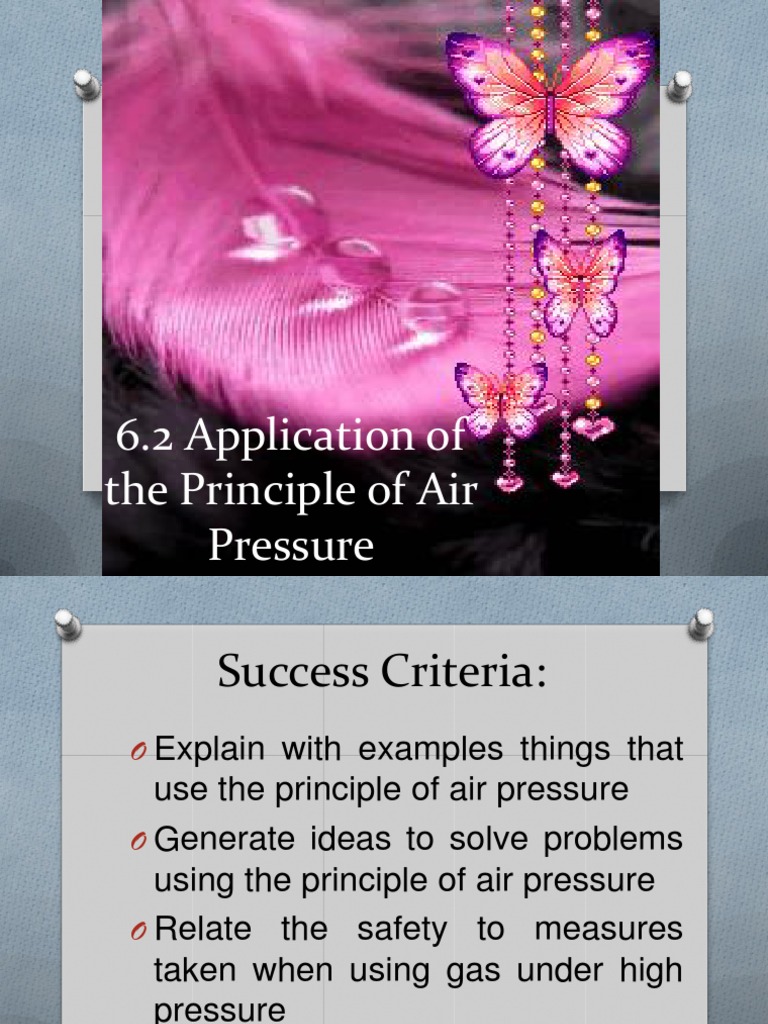 6.2 Application of The Principle of Air Pressure | PDF | Oxygen | Pressure