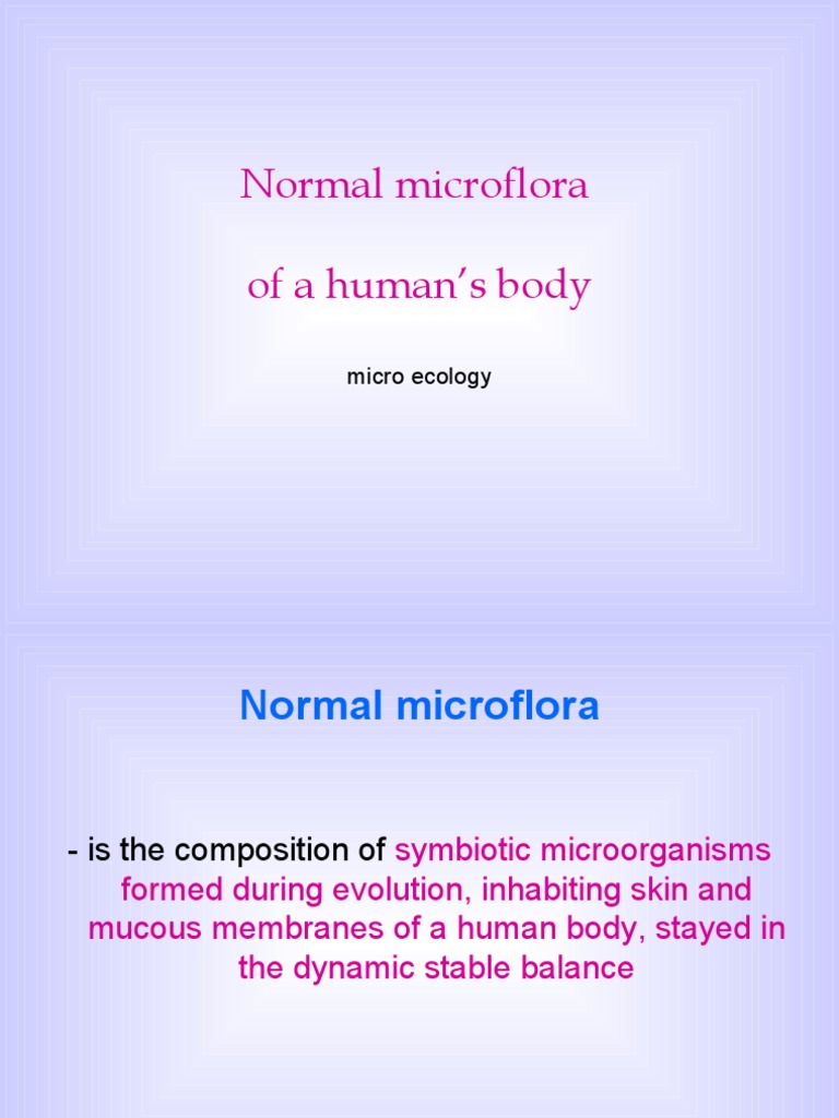 Microbiology Lecture - 06 Microflora | PDF | Gut Flora | Microbiology