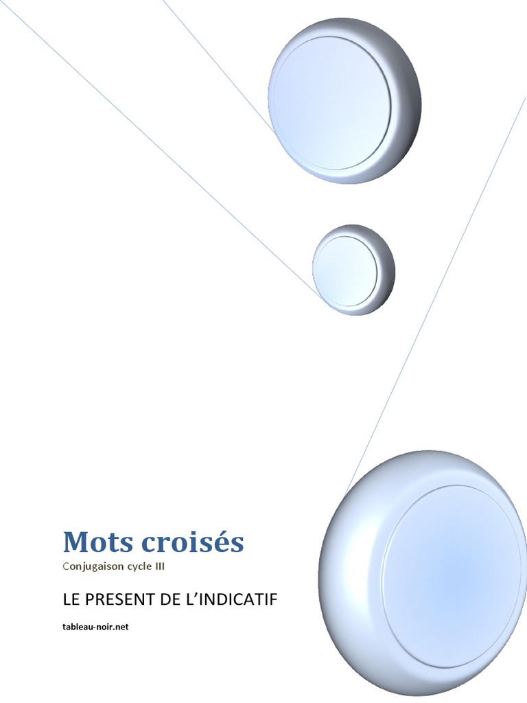 Mots Croisés : Présent de l'Indicatif | PDF | Conjugaison française ...