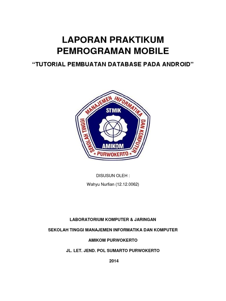Laporan Praktikum Pemrograman Mobile Pembuatan Database | PDF | Metode & Bahan Ajar | Teknologi ...