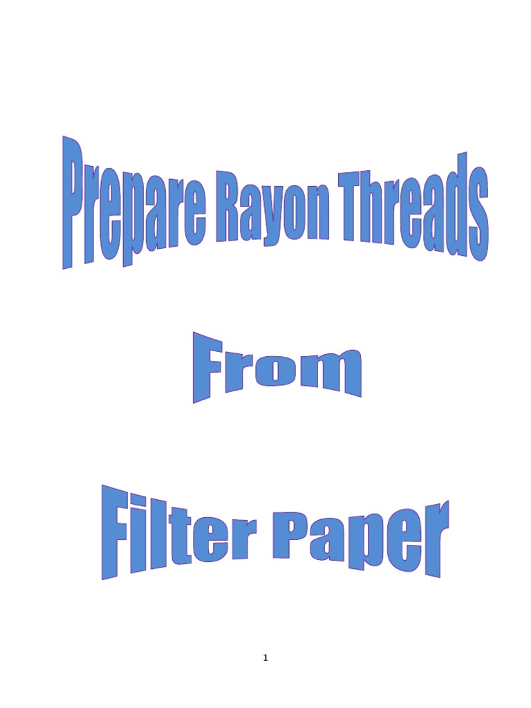 Chemistry Project To Prepare Rayon Threads | PDF | Rayon | Cellulose