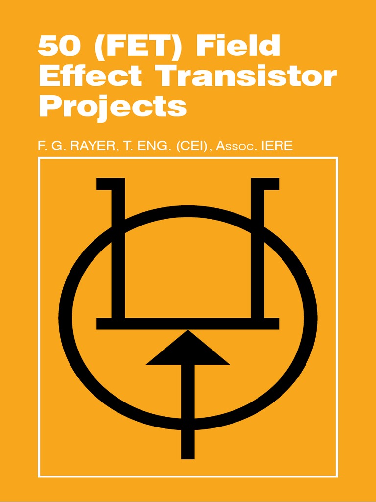 50 Field Effect Transistor Projects | PDF