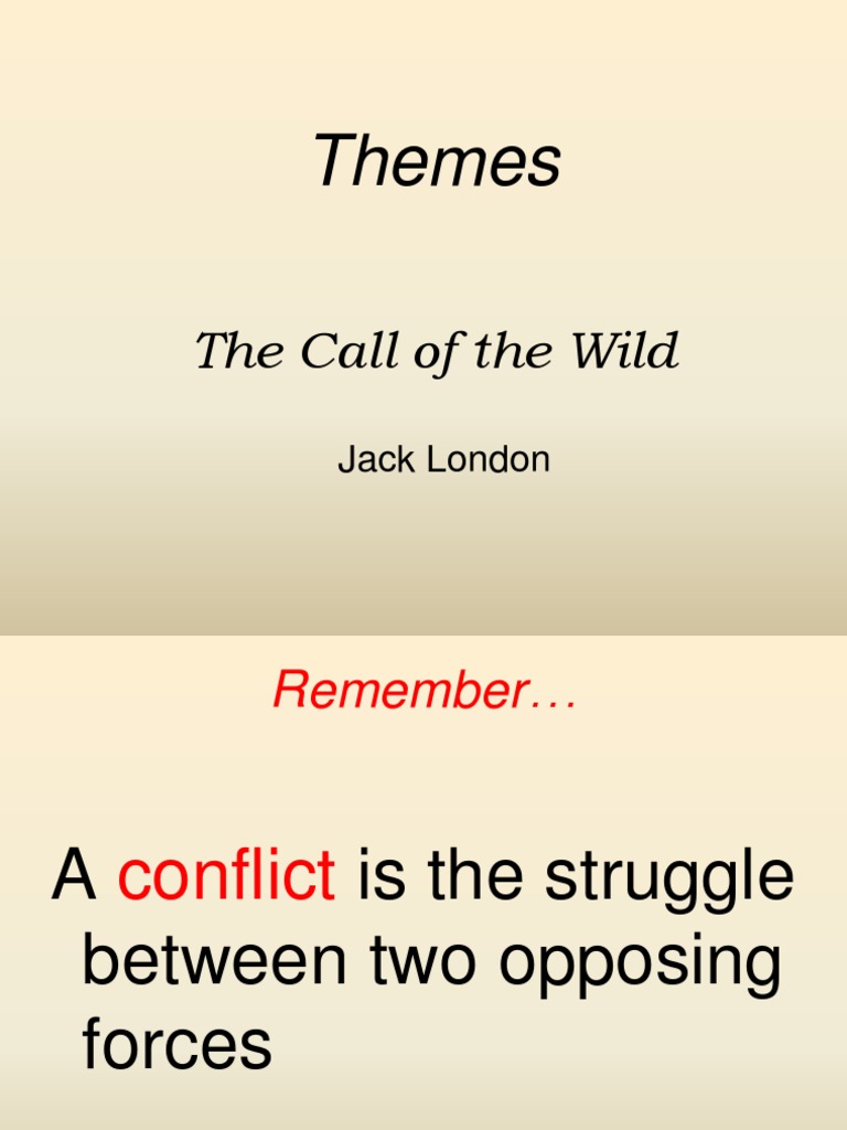 Work On Conflicts and Themes | Download Free PDF | The Call Of The Wild ...