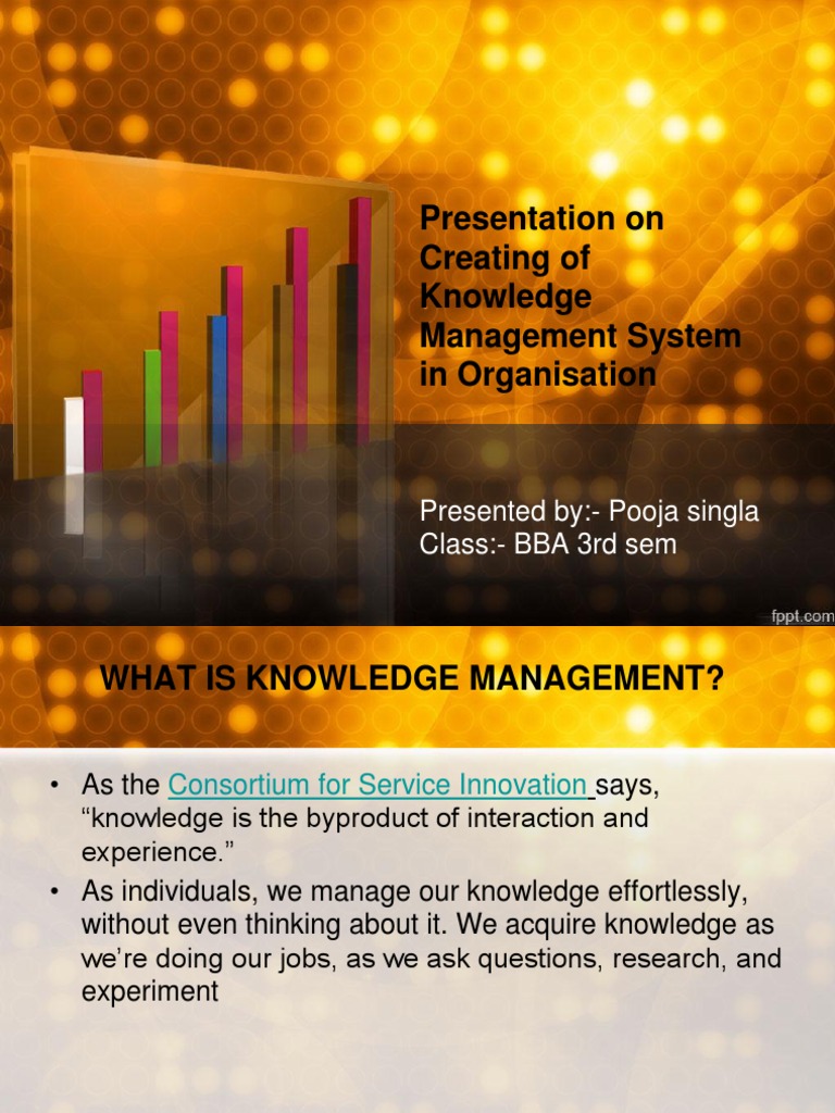 Creating of Knowledge MGMT System in Organisation. | PDF | Knowledge Management | Innovation