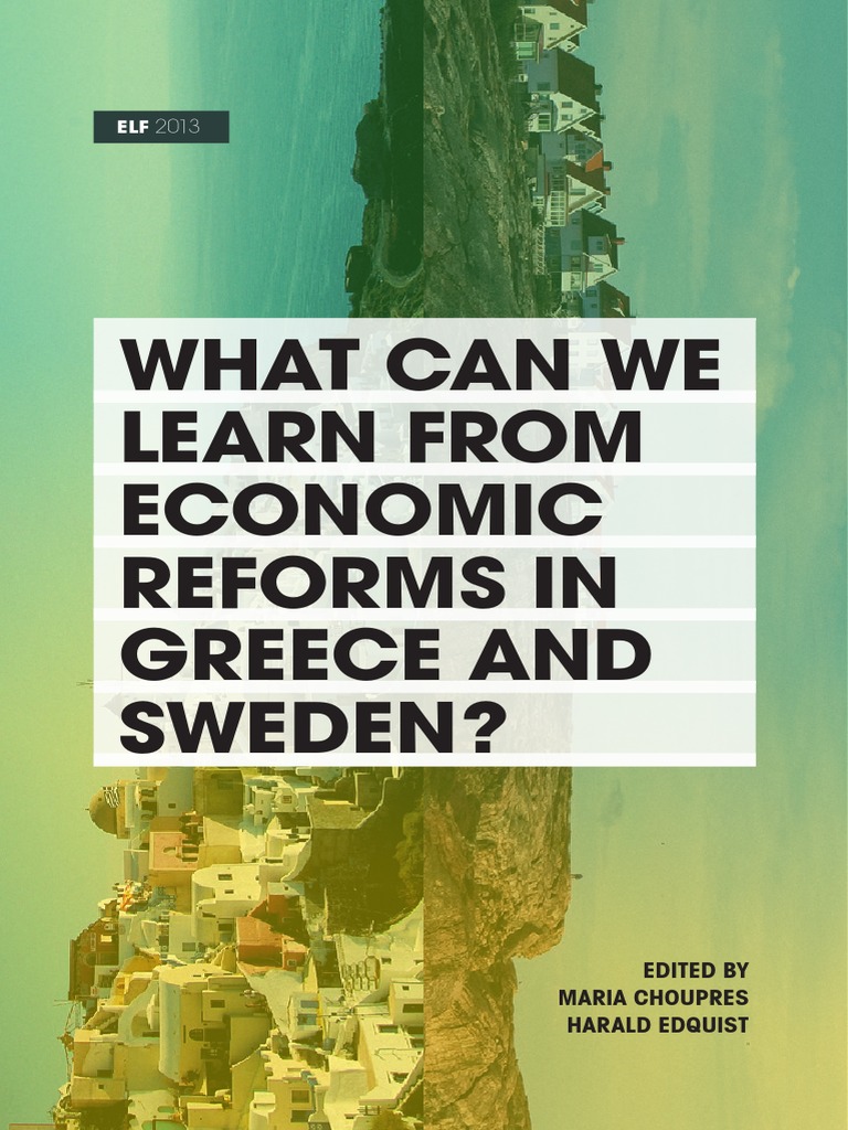What Can We Learn From Economic Reforms in Greece and Sweden? | PDF ...