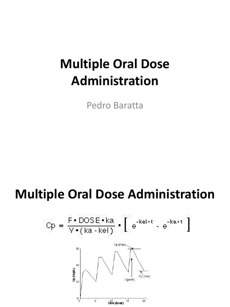 Multiple Oral Dose Administration 30maio | PDF | Pharmacokinetics ...