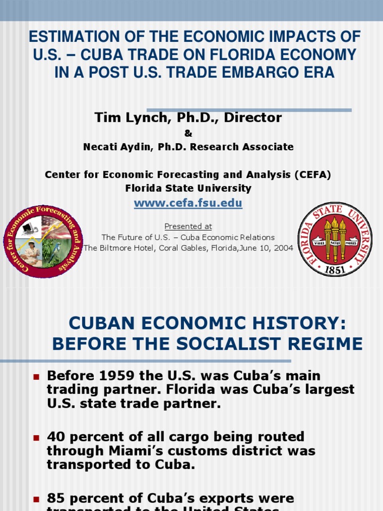 Estimation of The Economic Impacts of U.S. - Cuba Trade On Florida ...