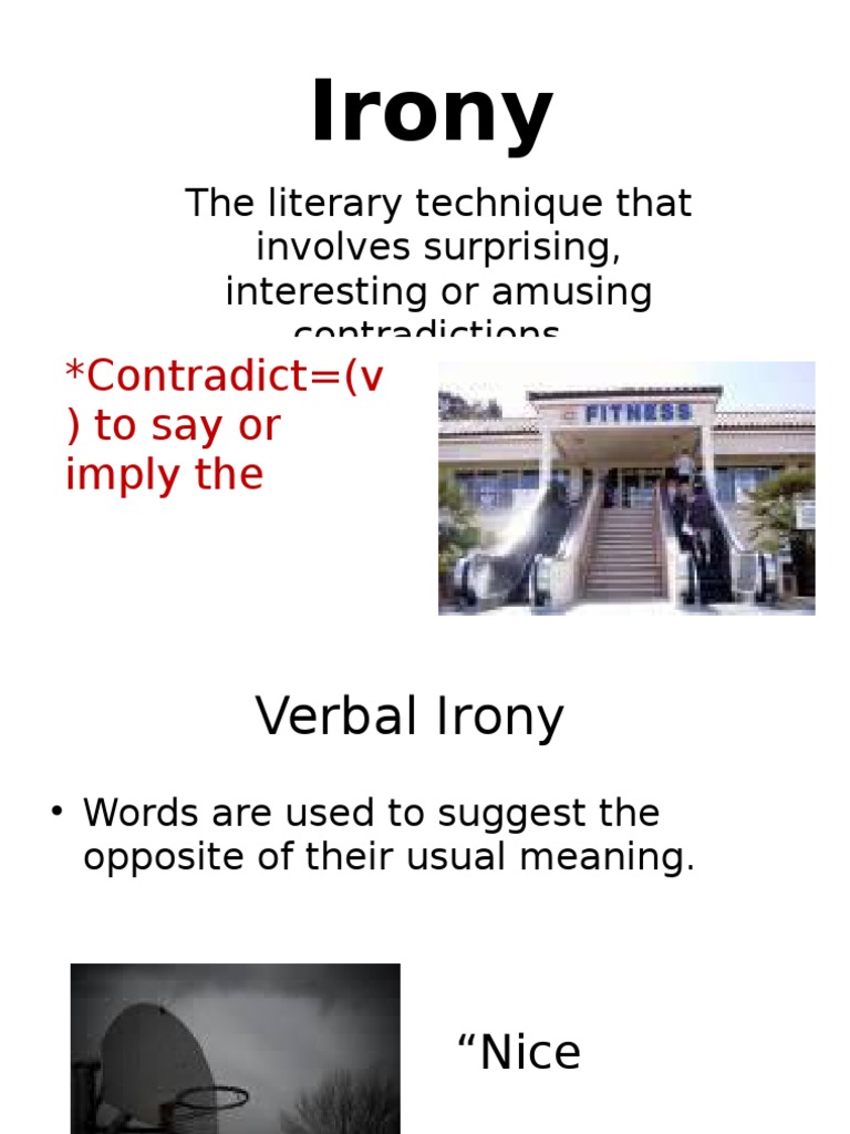 Irony: The Literary Technique That Involves Surprising, Interesting or ...