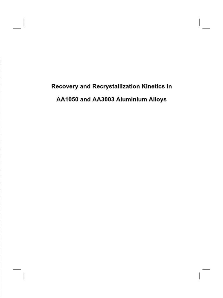 Recovery and Recrystallization Kinetics in AA1050 and AA3003 Aluminium ...