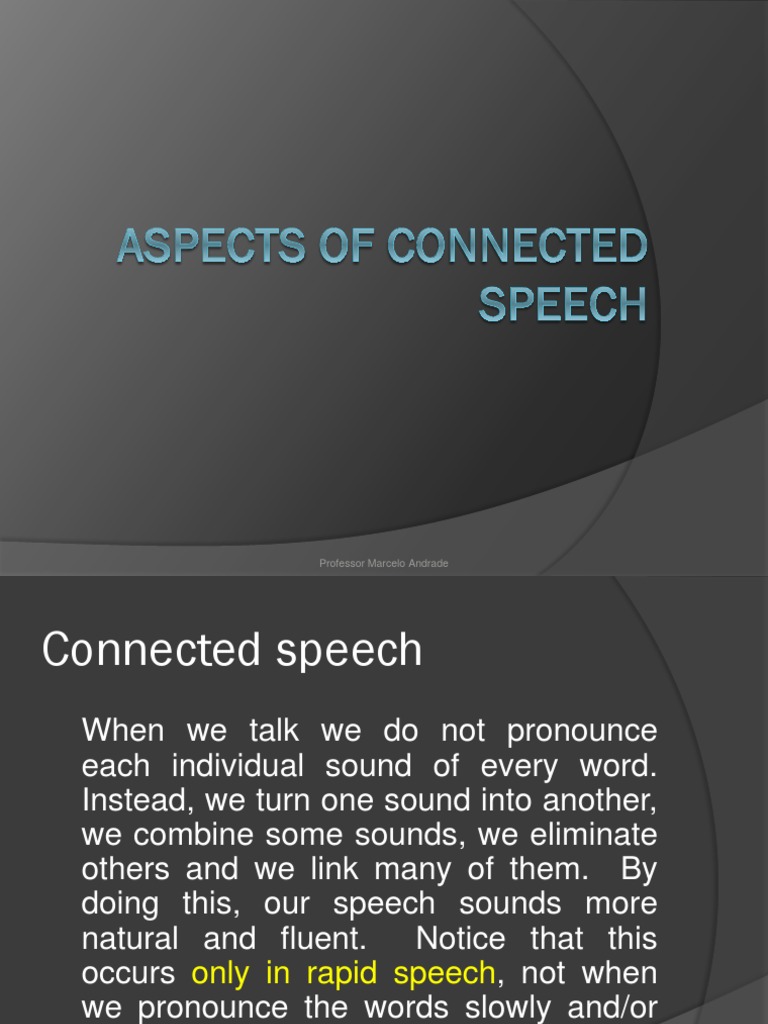 Aspects of Connected Speech | PDF | Speech | Oral Communication