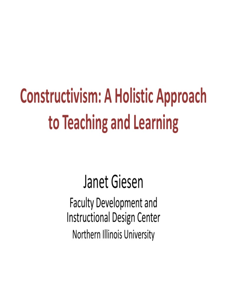 Constructivism: A Holistic Approach To Teaching and Learning | PDF ...