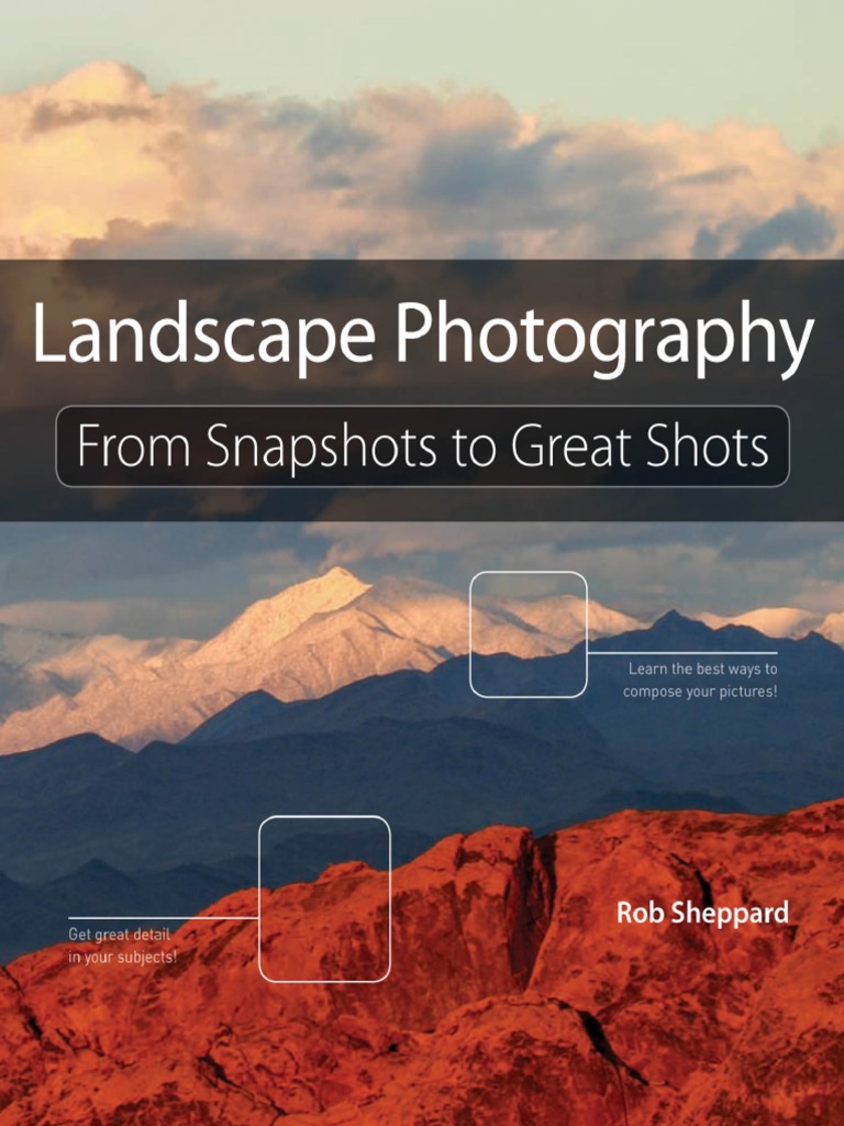 Landscape Photography (From Snapshots To Great Shots) | PDF ...
