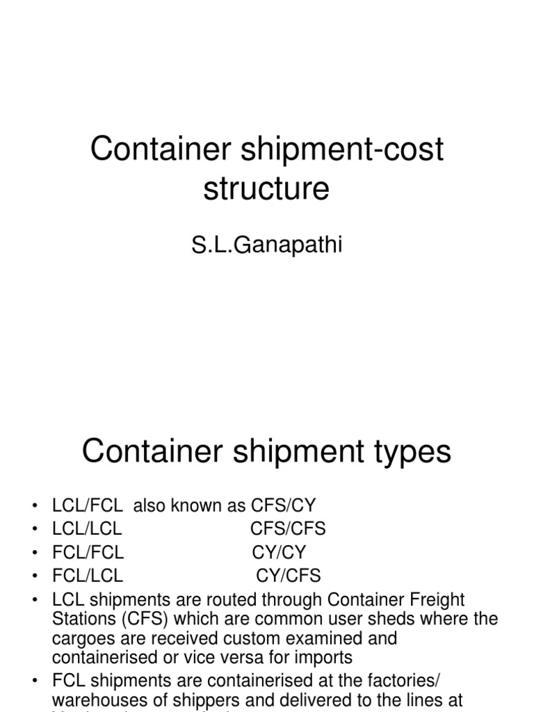 Container Shipment-Cost Structure: S.L.Ganapathi | PDF ...