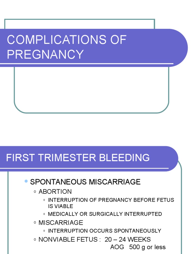 First Trimester Pregnancy Complications | PDF | Miscarriage | Pregnancy