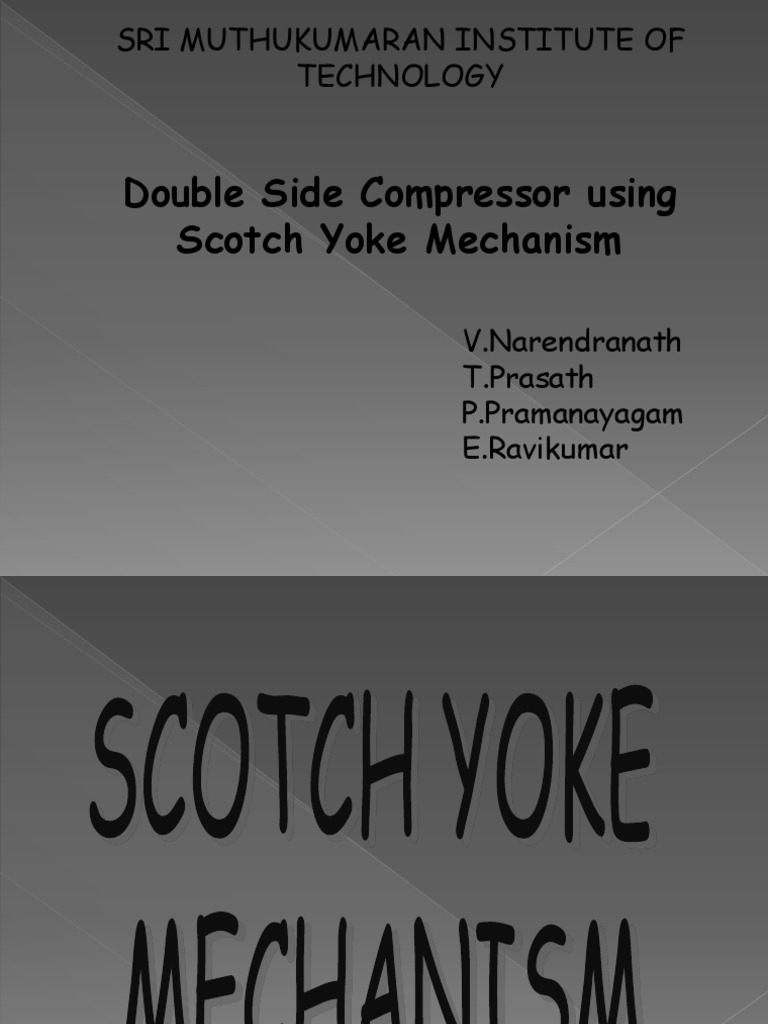 Scotch Yoke Mechanism Final | PDF