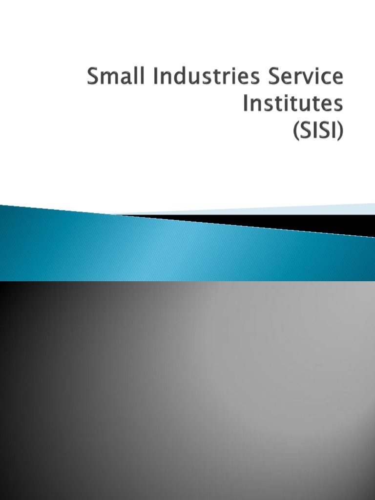 Functions of Small Industries Service Institute | PDF