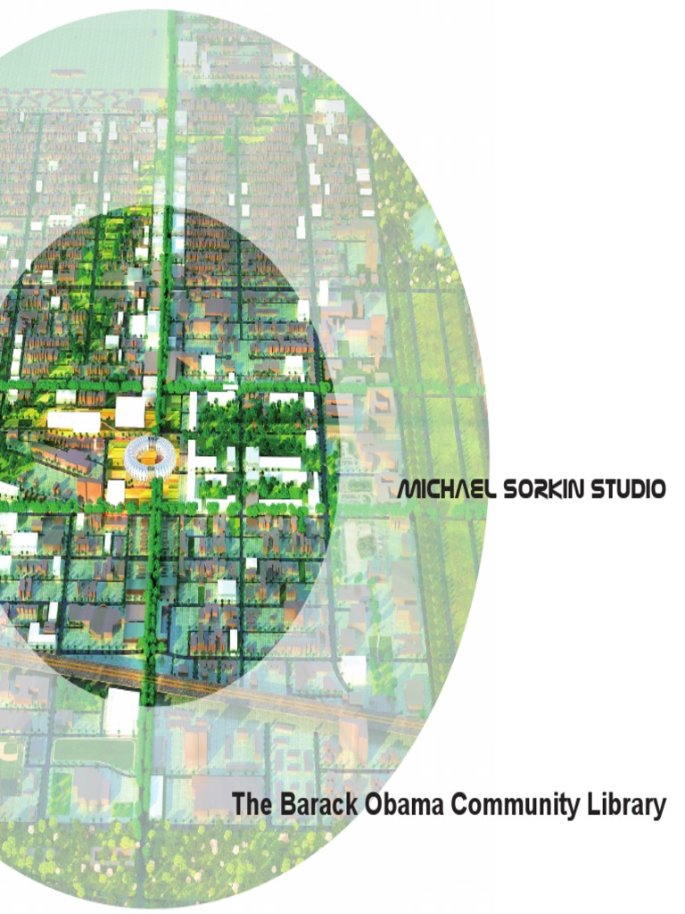 MSS - Obama Library Proposal | PDF | Chicago | Oval Office