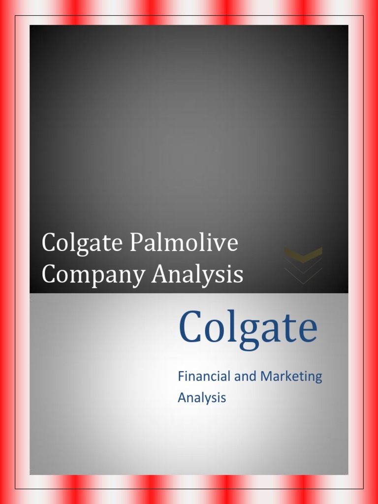 Colgate Company Analysis Report | PDF | Brand | Personal Hygiene Products