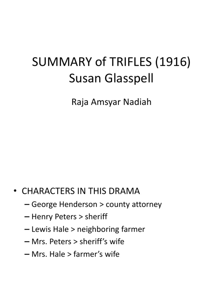 Summary of Trifles (1916) | PDF | Violence
