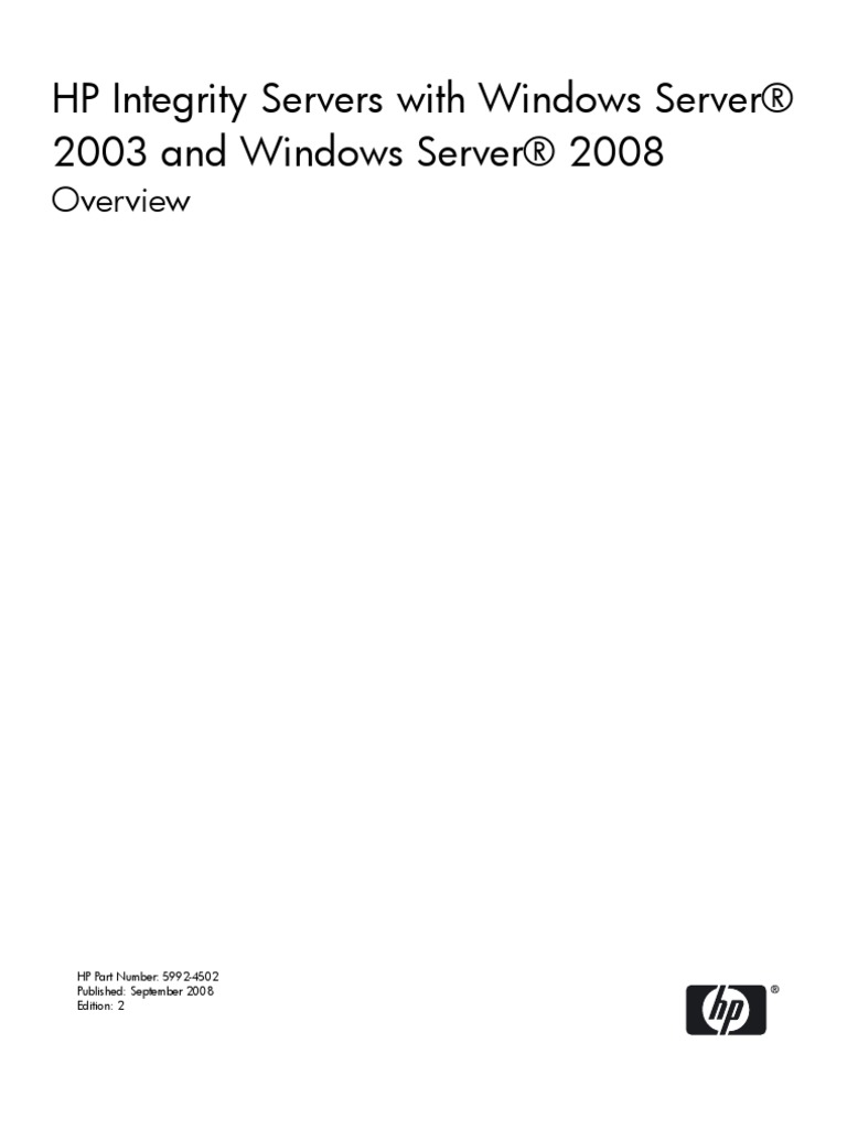 HP Integrity Servers With Windows Server® 2003 and Windows Server® 2008 ...