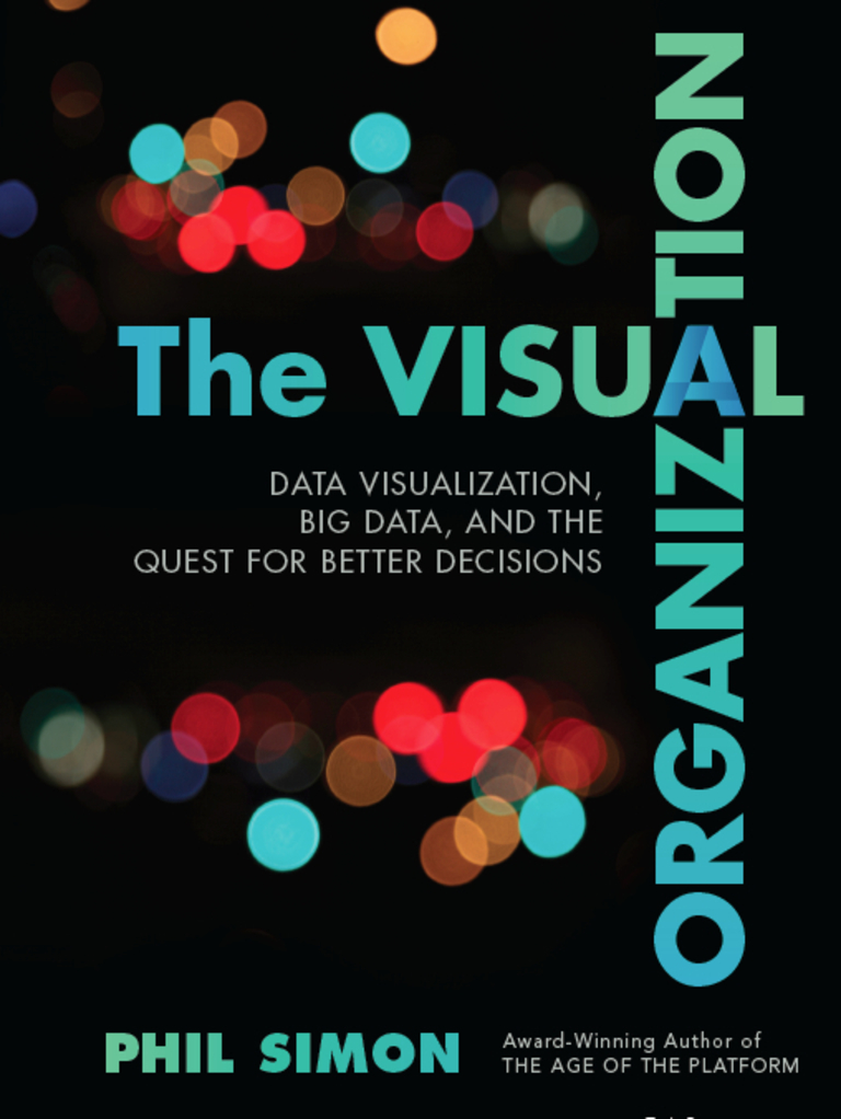 The Visual Organization: Excerpt | PDF | Twitter | Big Data