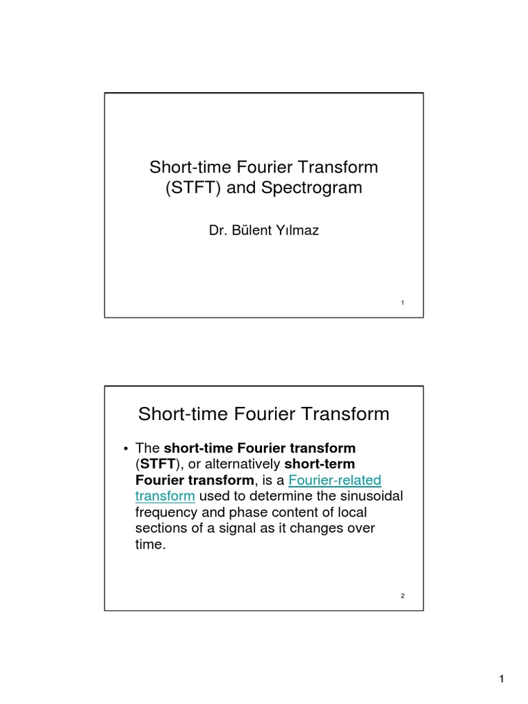 Short-Time Fourier Transform (STFT) and Spectrogram | PDF | Electronics ...