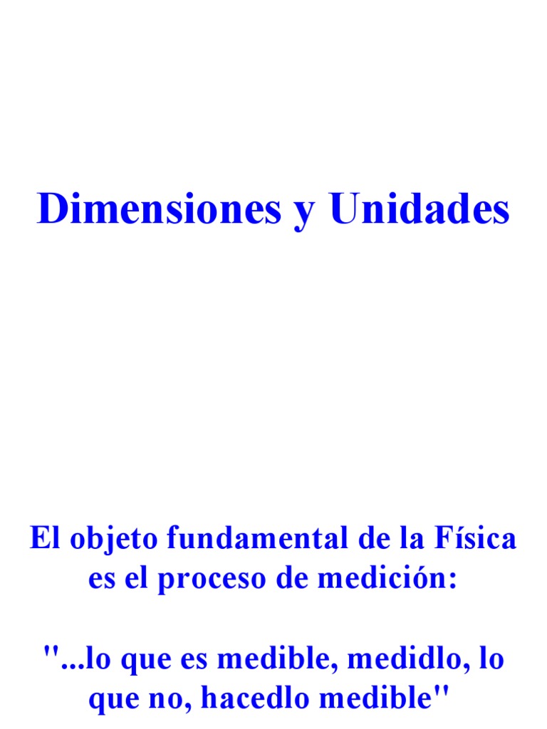 Dimensiones y Unidades | PDF | Sistema Internacional de Unidades | Física