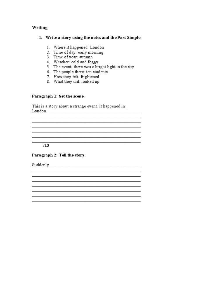 Writing 1 Write A Story Using The Notes And The Past Simple PDF