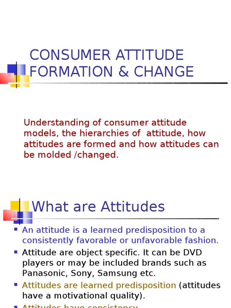 Consumer Attitude Formation Change Pdf Attitude Psychology
