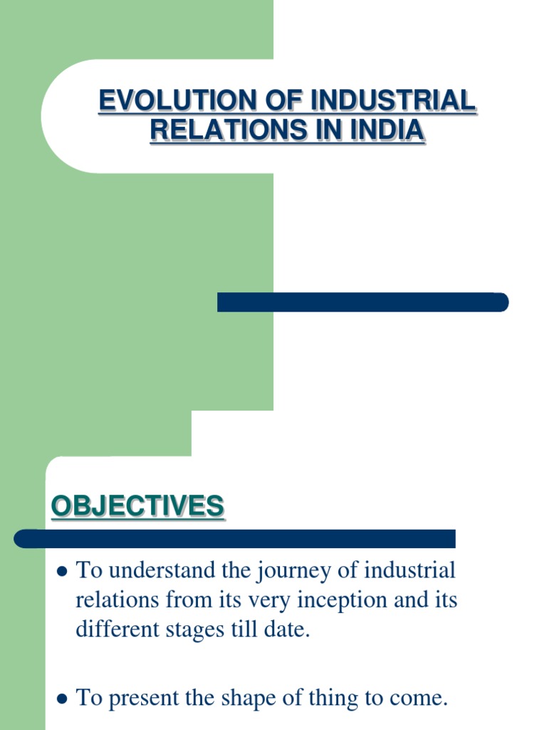 Evolution of IR | PDF | Industrial Relations | British Raj
