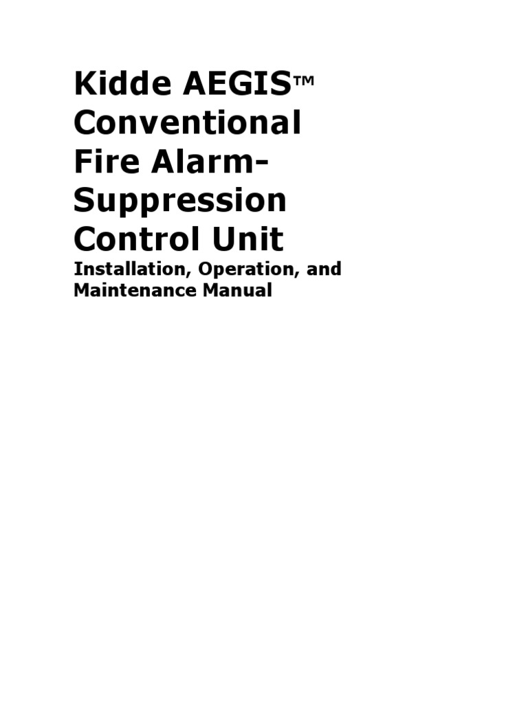 Kidde AEGIS Conventional Fire Alarm-Suppression Control Unit | PDF