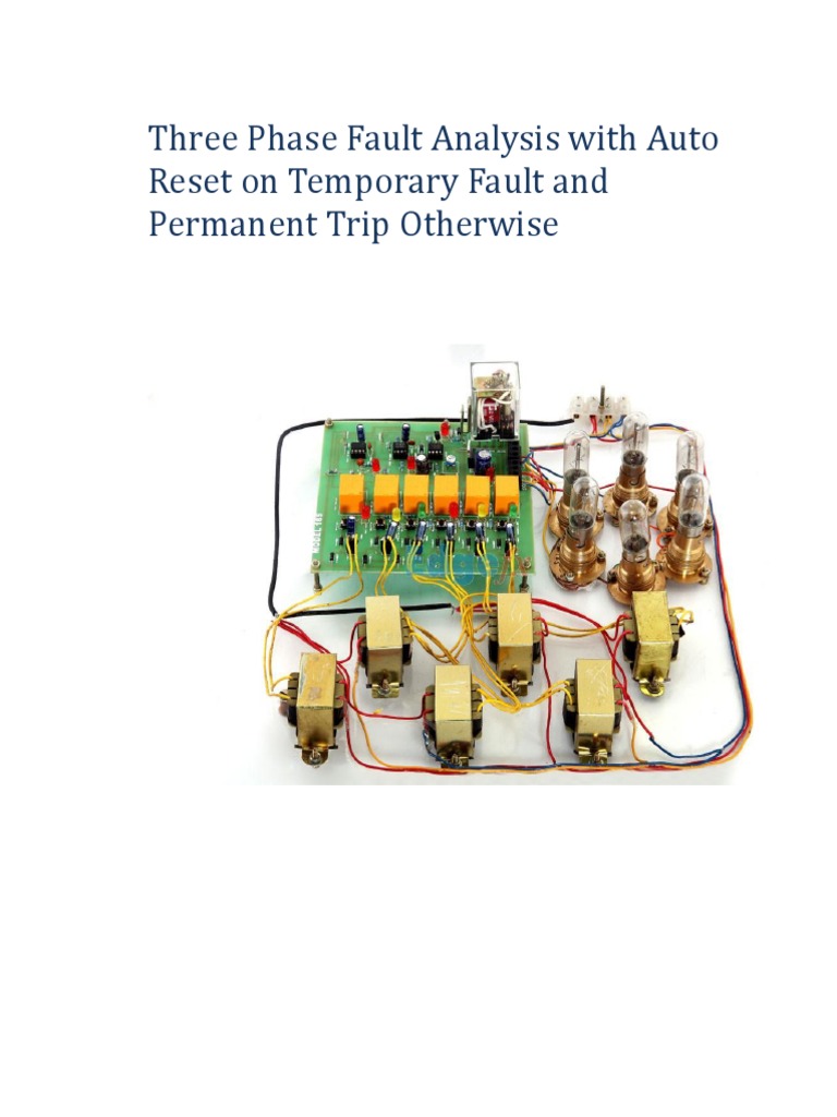Project On Three Phase Fault Analysis With Auto Reset On Temporary Fault And Permanent Trip