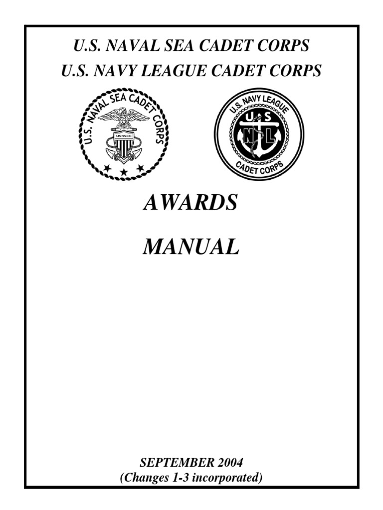 Awards Manual: U.S. Naval Sea Cadet Corps U.S. Navy League Cadet Corps ...
