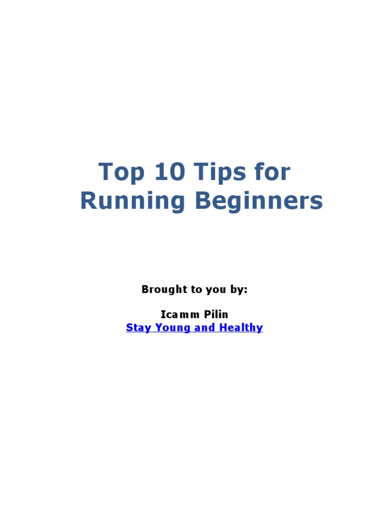 Top 10 Tips For Running Beginners | PDF | Physical Exercise | Physical ...