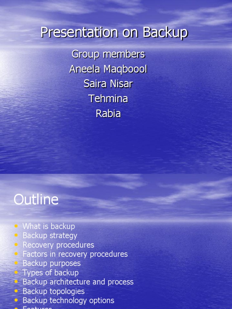 Presentation On Backup | PDF | Backup | Computer Data Storage