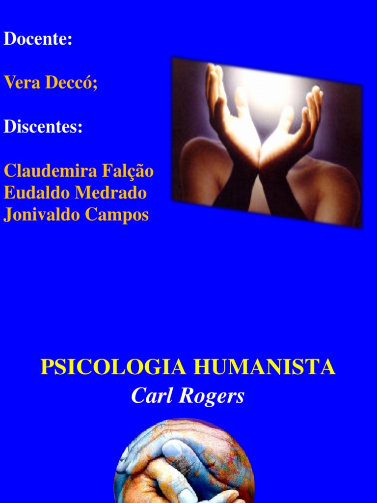 Teoria Humanista Carl Rogers | PDF | Aprendizado | Psicologia