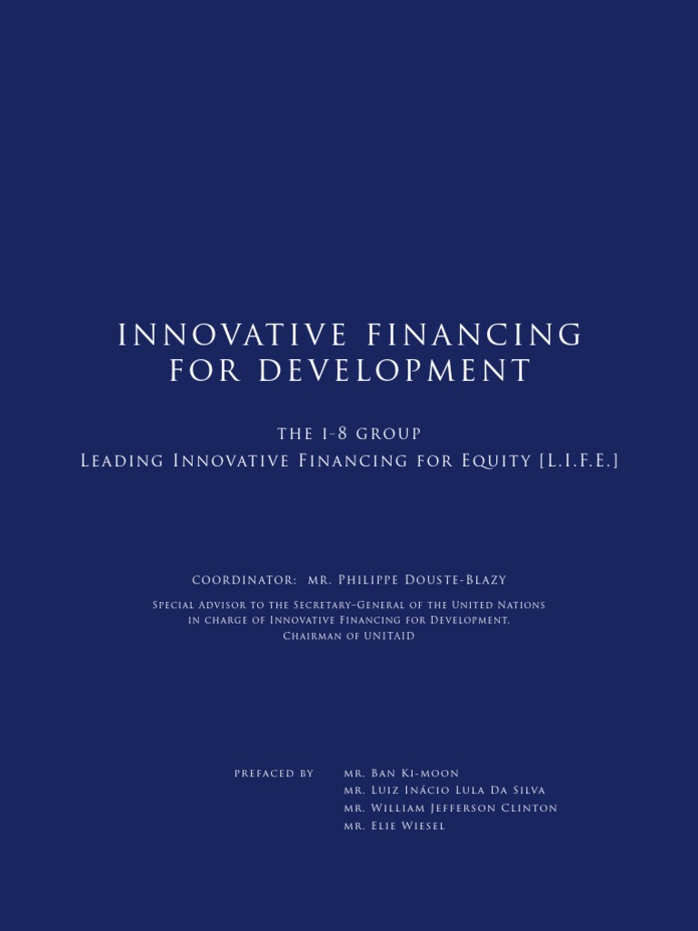 Innovative Financing for Development: An Analysis of Eight Pioneering ...
