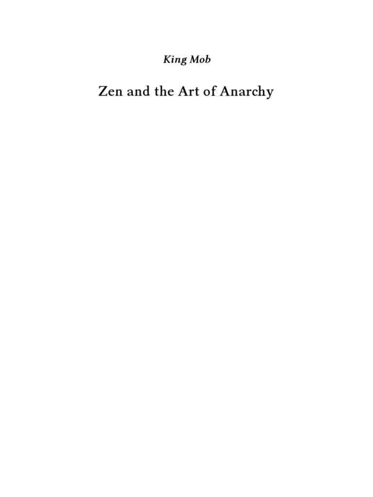 King Mob Zen and The Art of Anarchy | PDF | Anarchy | Anarchism