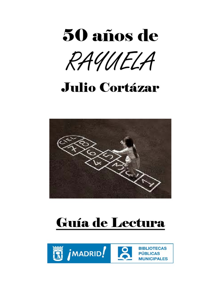 50 años de Rayuela, la novela de Julio Cortázar | PDF