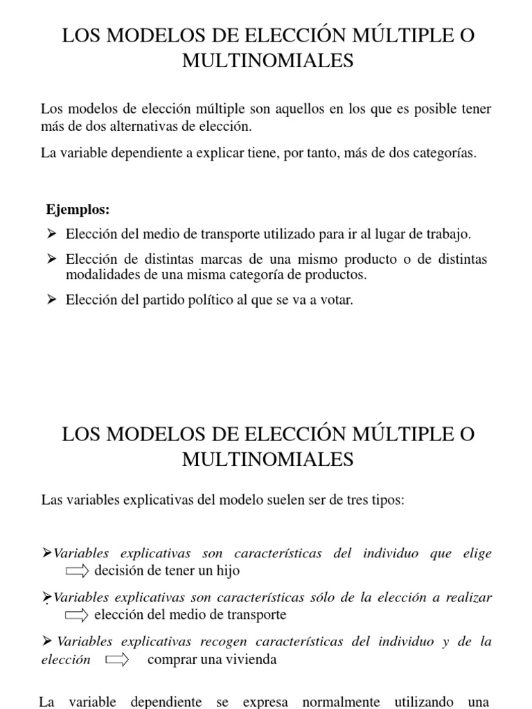 Análisis de los modelos de elección múltiple o multinomiales y su ...