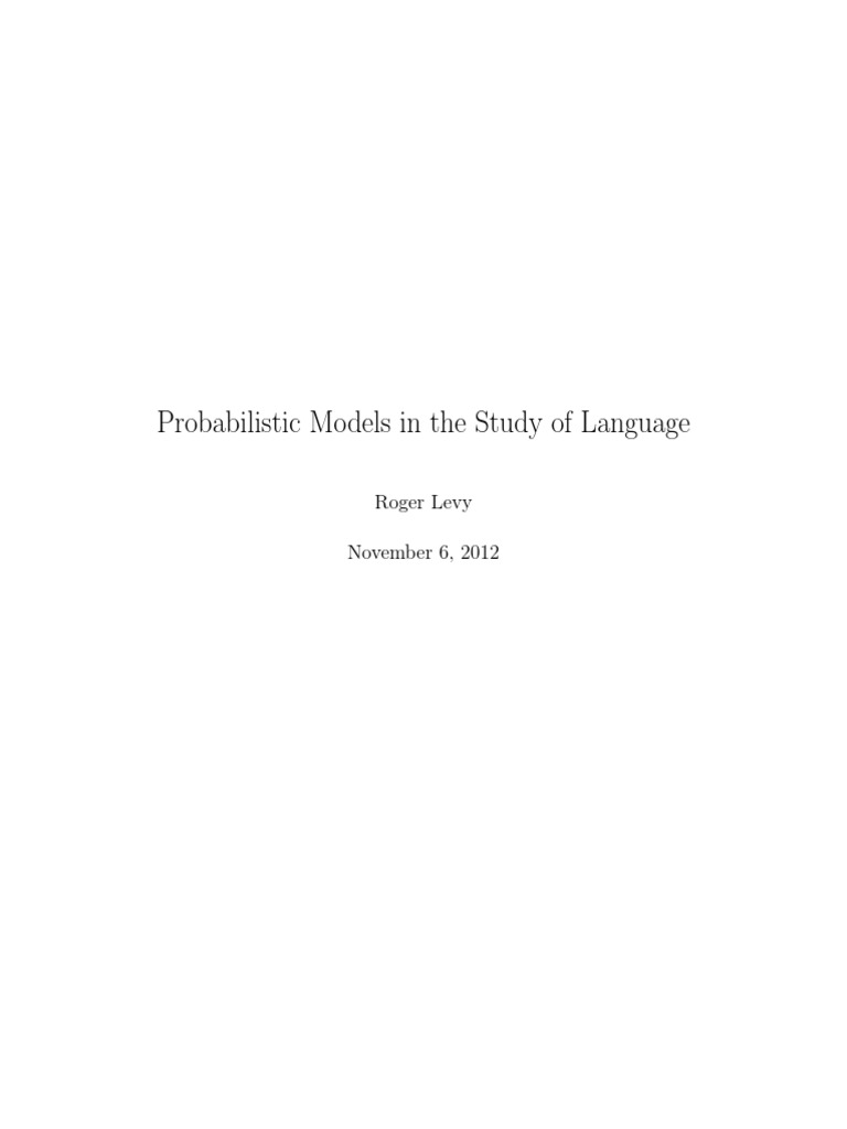 Probabilistic Models in The Study of Language | Download Free PDF ...