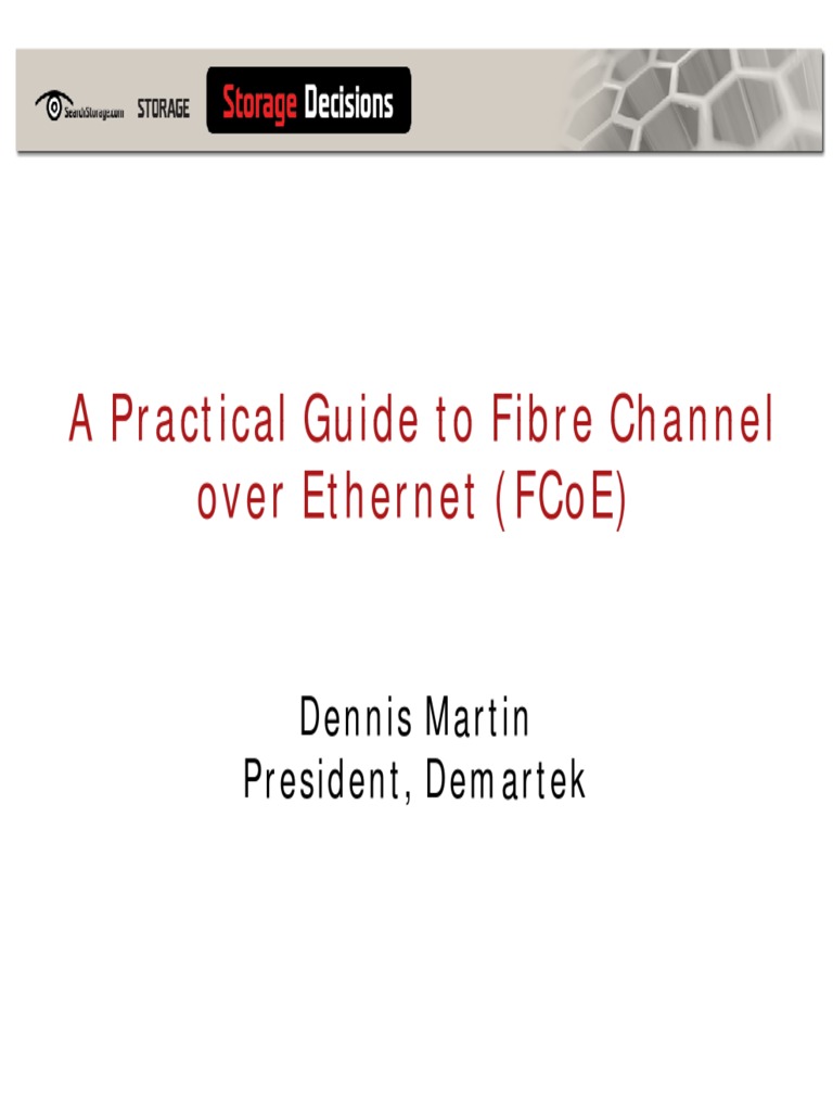 A Practical Guide To FCoE | PDF | Network Switch | Network Interface ...