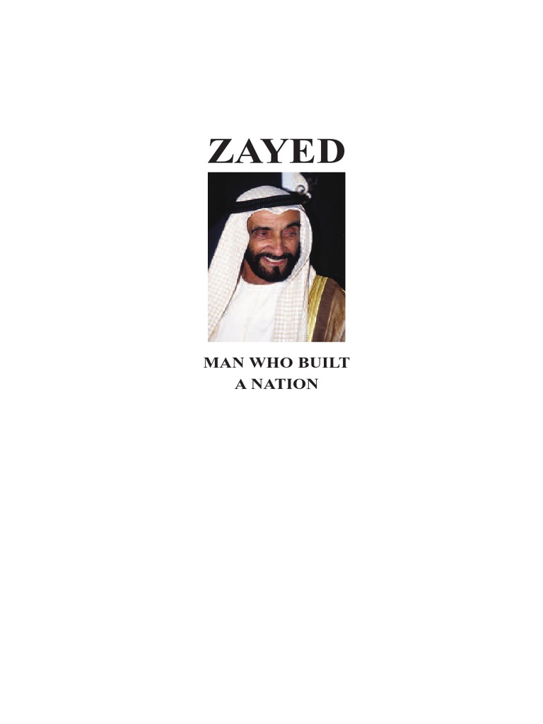 Zayed - Man Who Built A Nation | PDF | United Arab Emirates